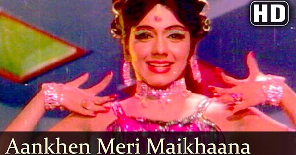 Aankhen Meri Maikhana - आँखें मेरी मैयखाना