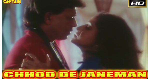 Chod De Janeman Apni Jid Chhod De - छोड़ दे जानेमन अपनी जिद छोड़ दे