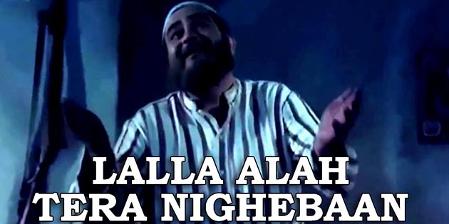 Lallaa Allaah Teraa Nigehabaan - लल्ला अल्लाह तेरा निगेहबान