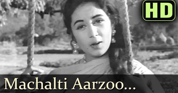 Machalati Aarazu Khadi Baanhen Pasaare - ओ हो मचलती आरज़ू खड़ी बाँहें पसारे