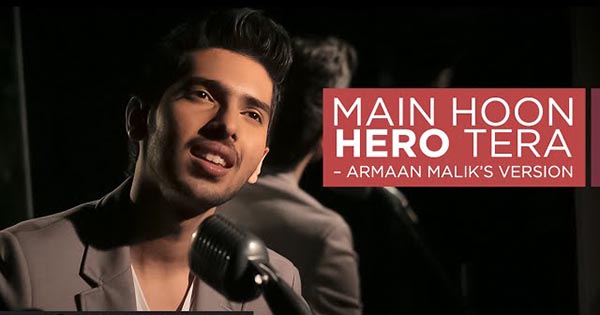 Main Hoon Hero Tera - मैं हूँ हीरों तेरा