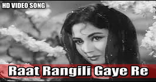 Raat Rangili Gaye Re Mose Raha Na Jaye Re - रात रंगीली गाये रे मोसे रहा ...