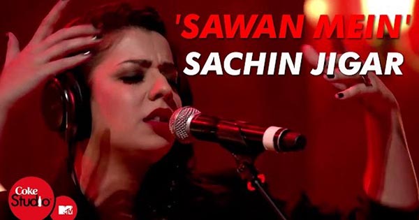 Sawan Mein - ﻿आग लगा के आग लगा के