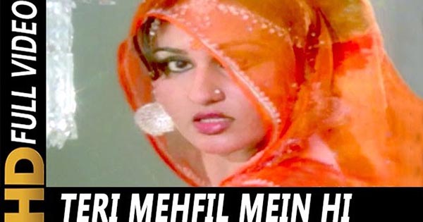 Teri Mehfil Me Hi Tujhko Wo Tamsha Dikhungi - तेरी महफ़िल में ही तुझको ...
